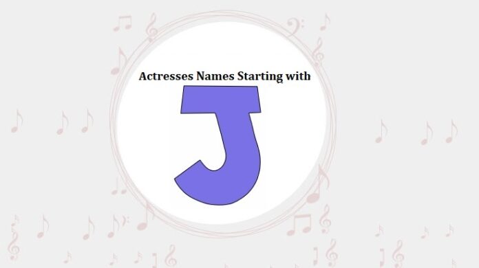 List of Bollywood Actresses Names Starting with J - Names Globe.com